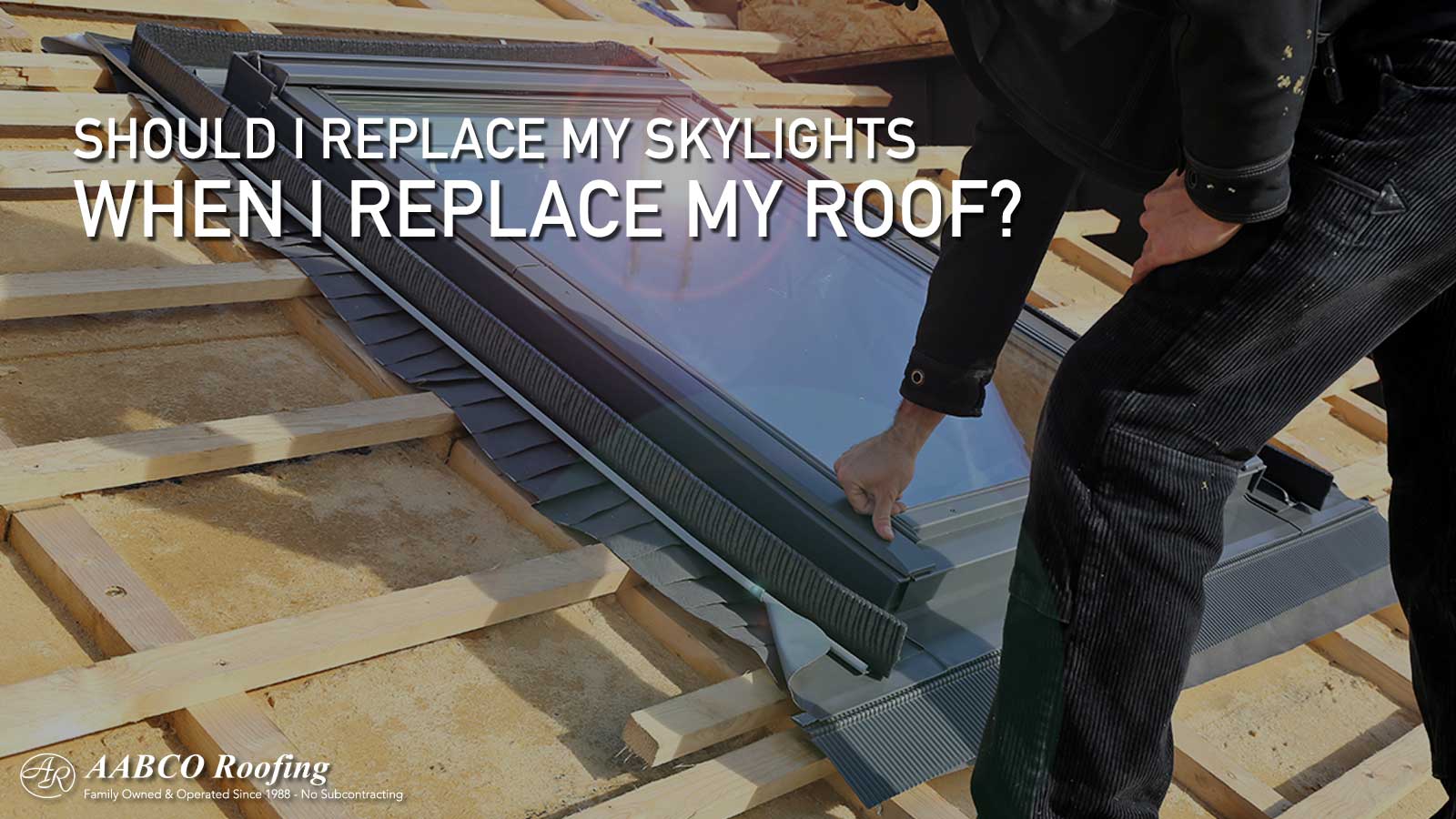 Replacing Your Roof? Skylight Replacements Are Essential Replacing Your Roof? Skylight Replacements Are Essential